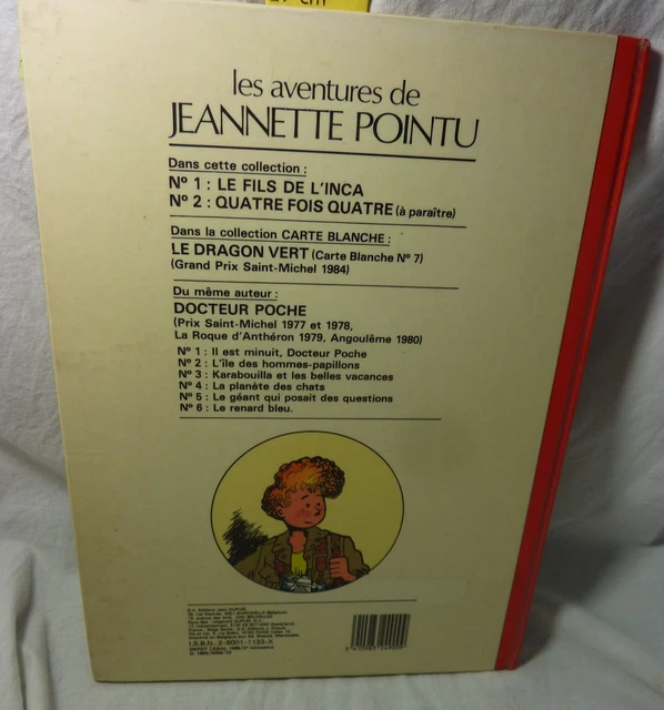 JEANNETTE POINTU - Le Fils de l'Inca - Wasterlain - EO Dupuis 1985 EUR ...