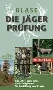 DIE JÄGERPRÜFUNG. DAS Lehr-, Lern- und Nachschlagewer... | Livre | état ...