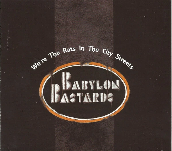 BABYLON BASTARDS - We're The Rats In The City Streets - New CD - G6999z ...