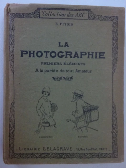 PITOIS (E.). ABC de la photographie...1925 EUR 15,00 - PicClick FR