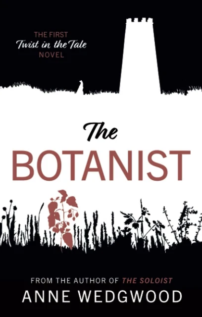 THE BOTANIST: FIRST ‘ Twist En Cuento’ Novedosa Por Anne Wedgwood ...