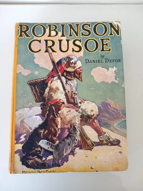 ROBINSON CRUSOE BY Daniel Defoe 1920s Book In Excellent Condition £21. ...