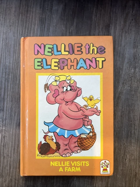 VINTAGE 1990 NELLIE the Elephant HB Book - Nellie Visits a Farm ...