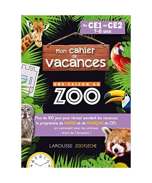 CAHIER DE VACANCES UNE SAISON AU ZOO CE1-CE2: Du CE1 au CE2, Meyer ...