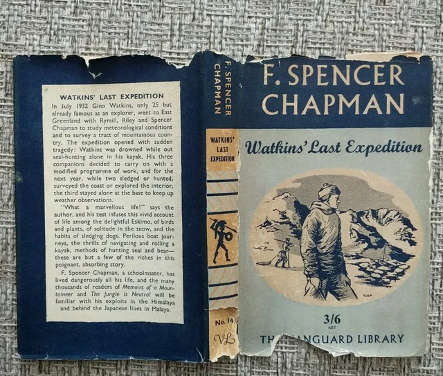 WATKIN'S LAST EXPEDITION by F. Spencer Chapman-vintage vaunguard ...