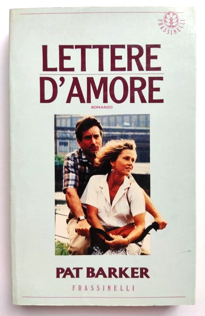 LIBRO PAT BARKER Lettere D'Amore Romanzo Femminile Frassinelli 1990 (L9) EUR 3,99 - PicClick FR