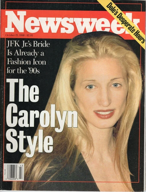 CAROLYN BESSETTE JOHN F KENNEDY JR Newsweek Magazine October 21, 1996 ...