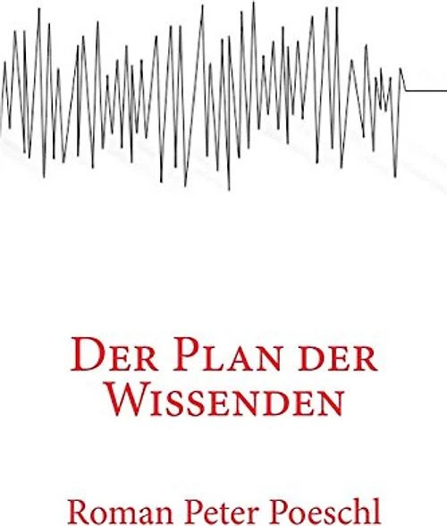DER PLAN DER Wissenden - Poeschl, Roman Peter EUR 4,22 - PicClick DE