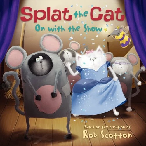 ON WITH THE Show (Splat the Cat), Scotton, Rob EUR 18,47 - PicClick FR