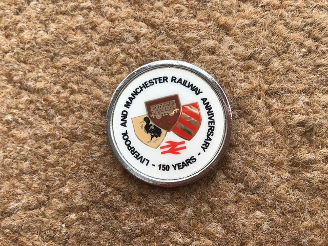LIVERPOOL AND MANCHESTER Railway, 150 Years Anniversary Metal Pin Badge ...
