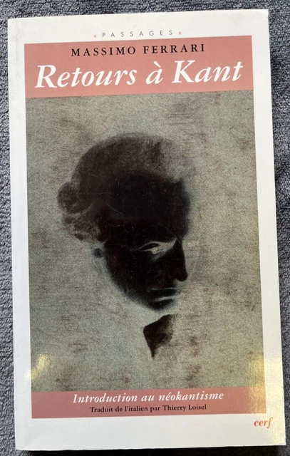 MASSIMO FERRARI:RETOURS À kant - Introduction au néokantisme EUR 85,00 ...