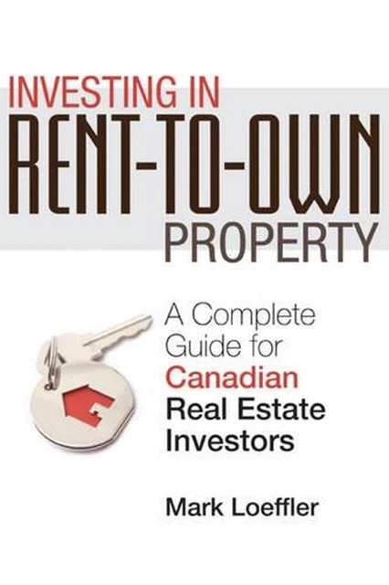 INVESTING IN RENT-TO-OWN Property: A Complete Guide for Canadian Real ...
