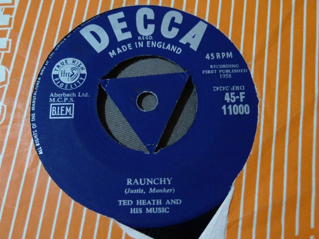 TED HEATH & His Music-Raunchy-Decca Tri Version Of Bill Justis £1.00 ...