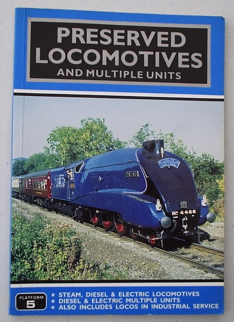 BRITISH RAIL: PRESERVED LOCOMOTIVES and MULTIPLE UNITS (steam, diesel ...