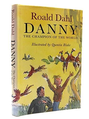 DANNY, THE CHAMPION Of The World, Dahl, Roald EUR 5,87 - PicClick FR