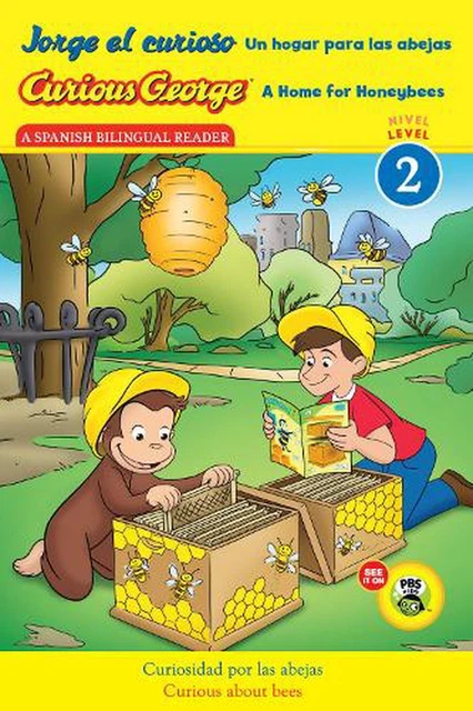 CURIOUS GEORGE: A Home for Honeybees/Jorge El Curioso Un Hogar Para Las ...