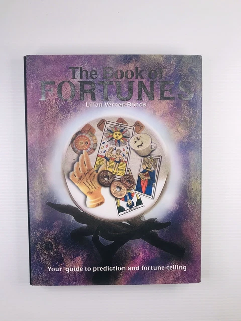 THE BOOK OF Fortunes: Your Guide to prediction and fortune-telling ...