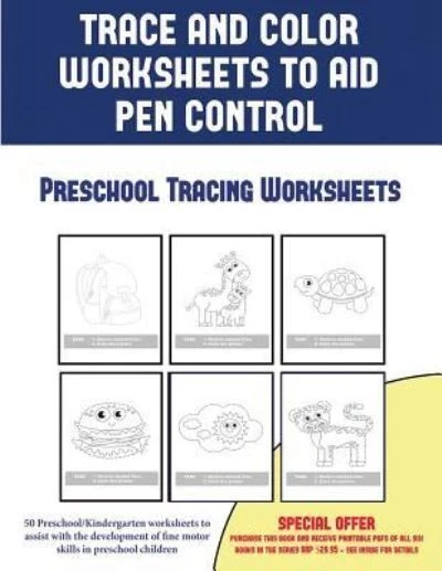 PRESCHOOL TRACING WORKSHEETS (Trace and Color Worksheets to Develop Pen ...