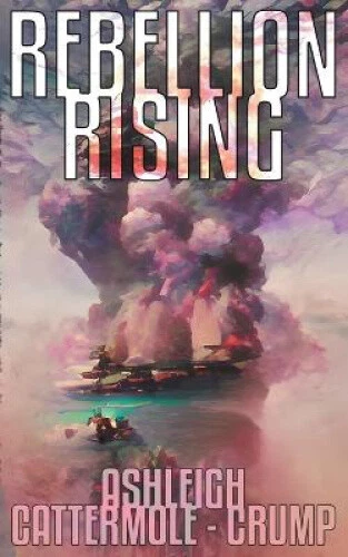 REBELLION RISING BY Cattermole- Crump, Ashleigh NEUF EUR 19,52 ...