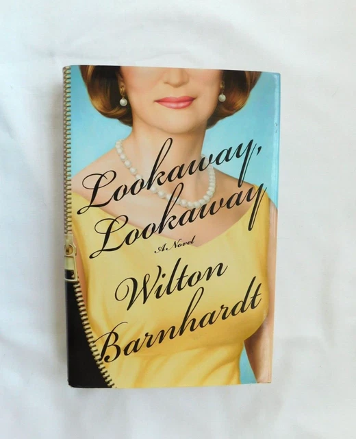 LOOKAWAY, LOOKAWAY PAR Wilton Barnhardt 1ère édition. Ensemble A Wild Romp à Charlotte, Caroline ...