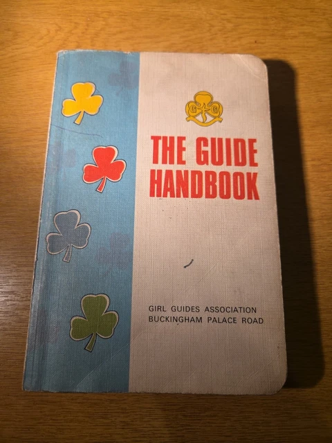 THE GUIDE HANDBOOK Girl Guides Association M ELIZABETH BRIMELOW £5.35 ...