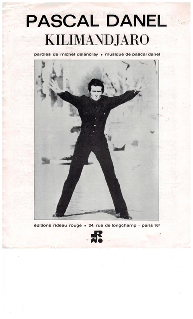 PARTITION PASCAL DANEL " KILIMANDJARO " PIANO .GUITARE. CHANT EUR 10,00 - PicClick FR