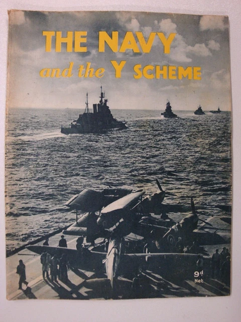 THE NAVY AND The Y Scheme, Admiralty Account Of Naval Operations (HMSO ...