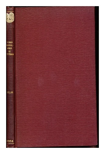 HELIE, LOUIS THEODORE (1804-1867) Recherches sur la disposition des ...