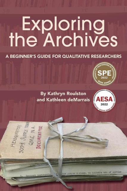 EXPLORING THE ARCHIVES: A Beginner's Guide for Qualitative Researchers ...