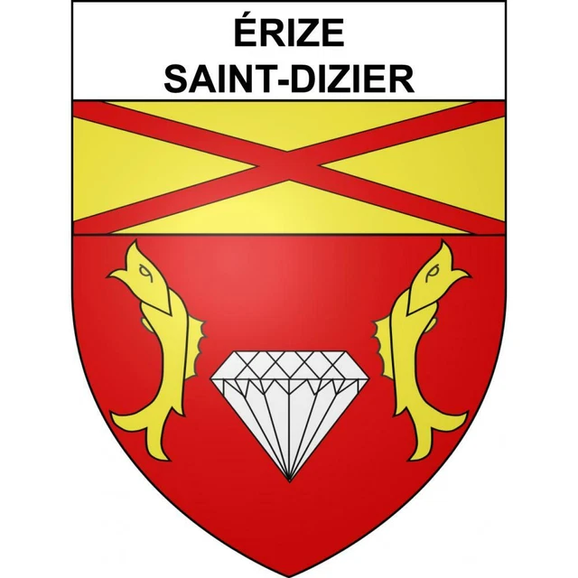 ÉRIZE-SAINT-DIZIER 55 VILLE sticker blason écusson autocollant adhésif ...