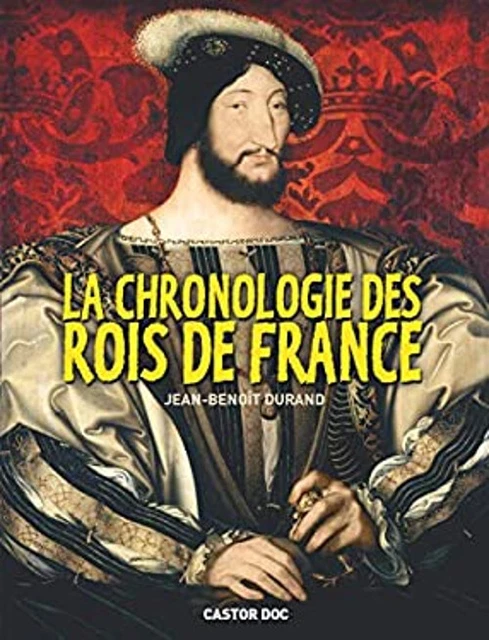 CASTOR DOC : La Chronologie Des Rois De Francia Edición Francesa EUR 6 ...