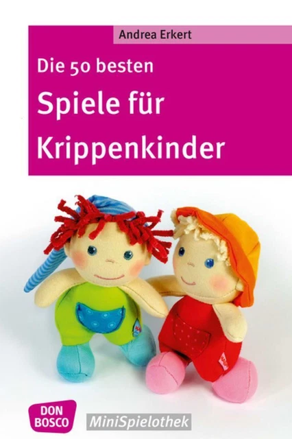 DIE 50 BESTEN Spiele für Krippenkinder, Andrea Erkert EUR 7,50 ...