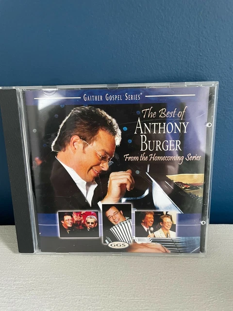 GAITHER GOSPEL SERIES -The Best of Anthony Burger CD from the ...