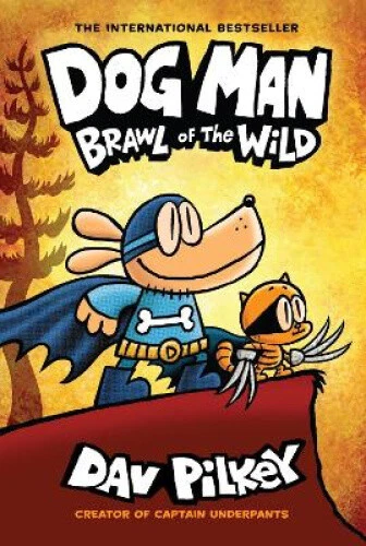 DOG MAN: BRAWL of the Wild: A Graphic Novel (Dog Man #6): From the ...