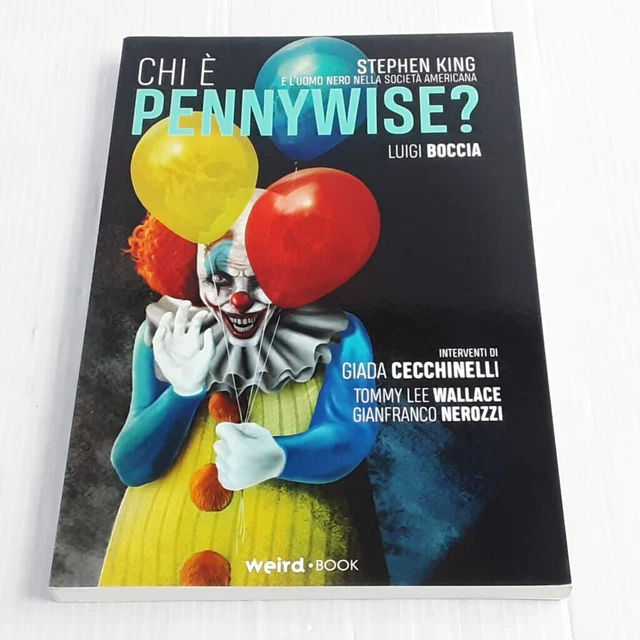 CHI E' PENNYWISE? (VARIANT) - STEPHEN KING - WEIRD BOOK - 2017 - pag ...