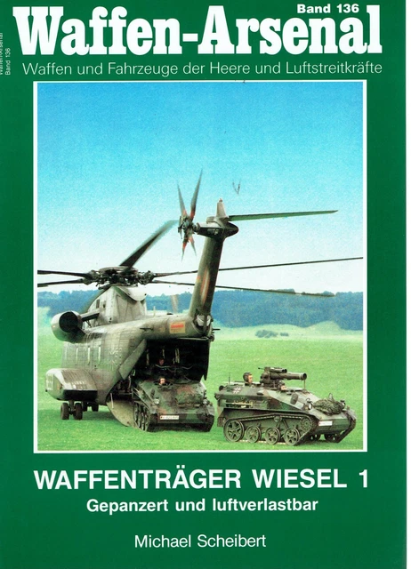 WAFFEN-ARSENAL 136 WAFFENTRÄGER Wiesel 1 Foto Technik Detail EUR 5,00 ...
