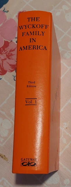 THE WYCKOFF FAMILY in America 3rd Ed. Vol I 1980 HB Genealogy £67.51 ...
