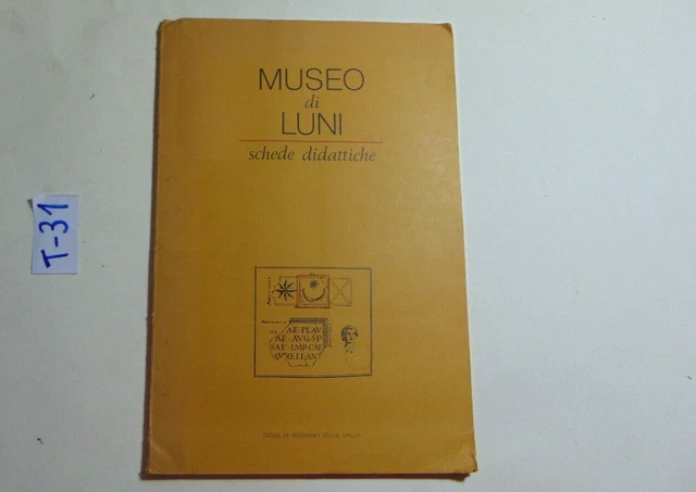 MUSEO DI LUNI Schede Didattiche Cassa Di Risparmio Della Spezia 1981 ...