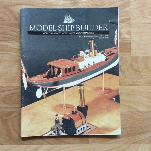 MODEL SHIP BUILDER Magazine September October 1994, Issue No. 91 $12.88 ...