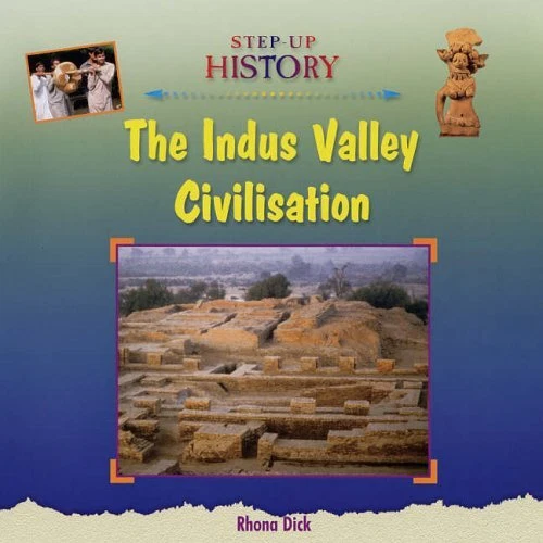 THE INDUS VALLEY Civilisation (Step-Up History) $11.18 - PicClick