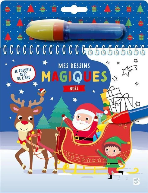 JE COLORIE AVEC de l'eau : mes dessins magiques : Noël EUR 9,99 ...