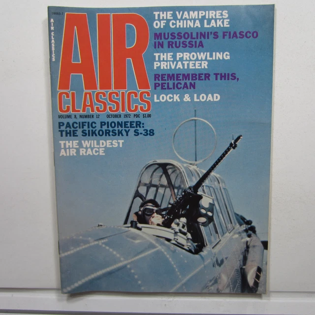 AIR CLASSICS MAGAZINE Oct 1972 Vol 8 Number 12 Privateer, Pelican ...