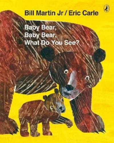 ERIC CARLE BILL Martin Jr Baby Bear, Baby Bear, What do you See? (Poche ...