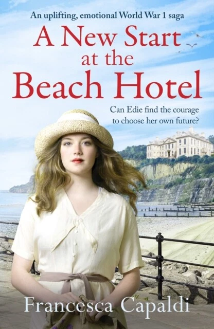 FRANCESCA CAPALDI - A New Start at the Beach Hotel An uplifting emo ...