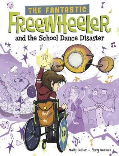 `FELDER, MOLLY` FANTASTIC Freewheeler & The School Dance BOOK NEUF EUR ...