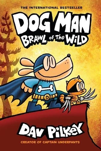 DAV PILKEY DOG Man 6: Brawl of the Wild (HB) (NE) (Relié) Dog Man EUR ...