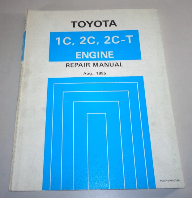 MANUEL DE RÉPARATION Toyota Moteur 1C/2C/2C-T Equipped On Camry/Corona ...