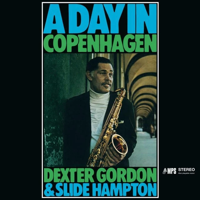 DEXTER GORDON AND Slide Hampton A Day In Copenhagen LP Vinyl NEW £24.19 ...