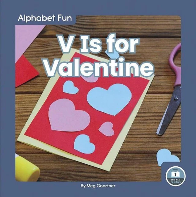 ALPHABET FUN: V Is for Valentine par Meg Gaertner (anglais) livre de ...