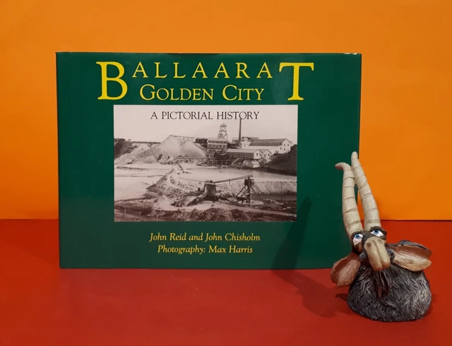 BALLAARAT ~ GOLDEN City: A Pictorial History/local history/Ballarat ...